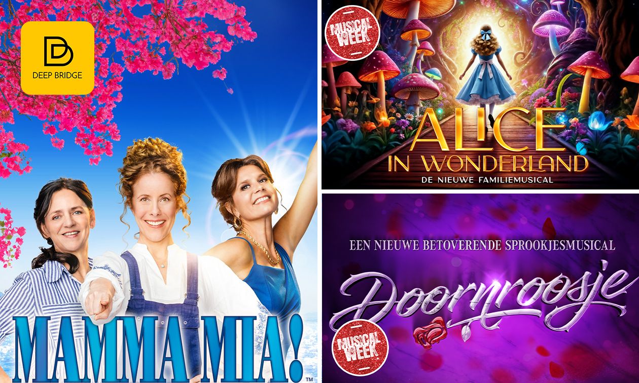Deep Bridge, Ticket voor de musical Doornroosje, MAMMA MIA! of Alice in ...